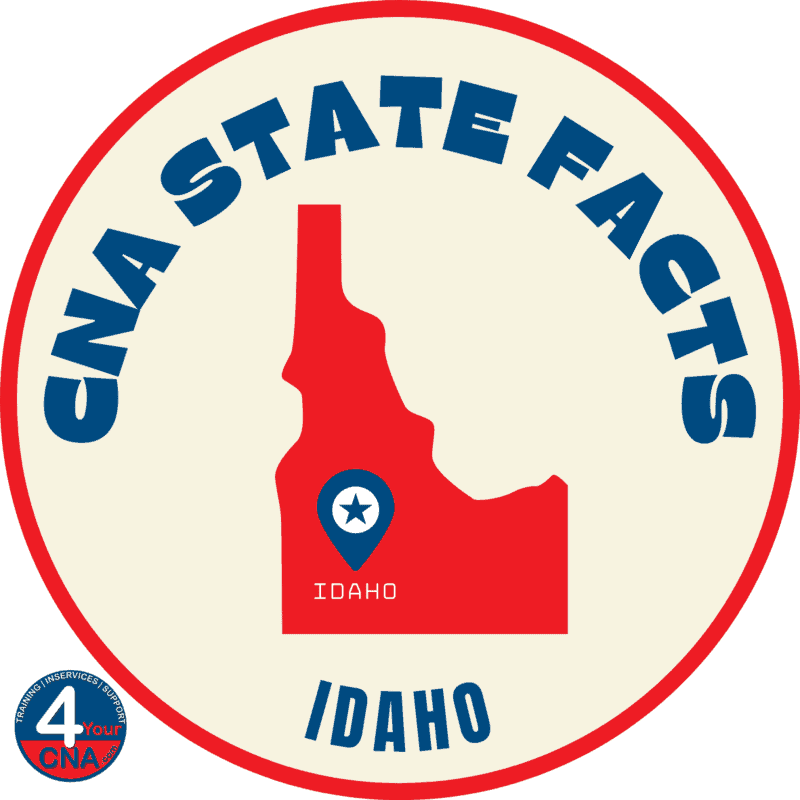 CNA Facts - Idaho - 4YourCNA
