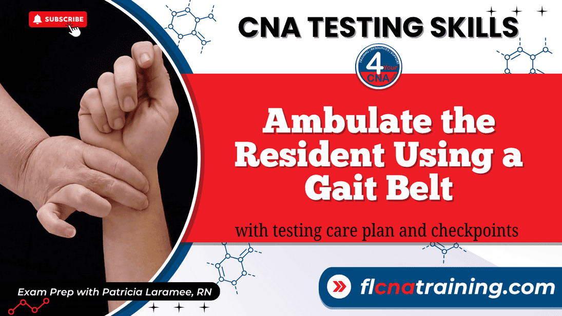 Ambulate with a Gait Belt - 4YourCNA