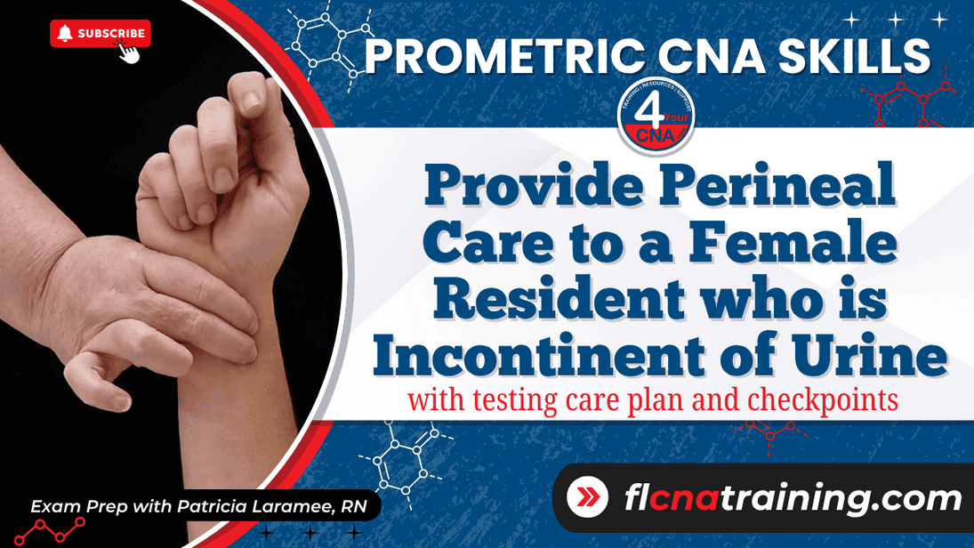 Provide Perineal Care to an Incontinent Resident - 4YourCNA